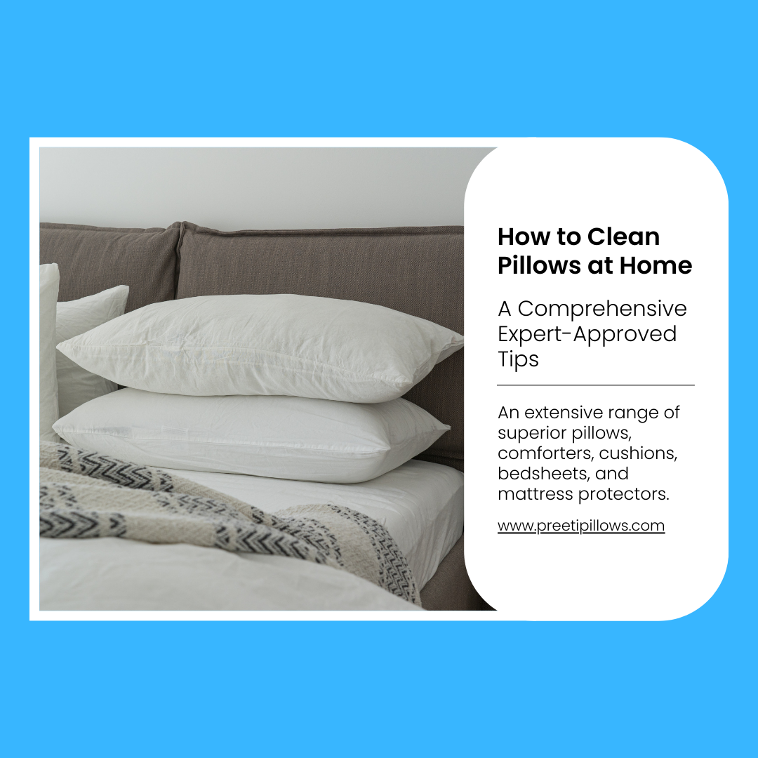 Expert Tips on How to Clean Pillows at Home: A Comprehensive Guide ...